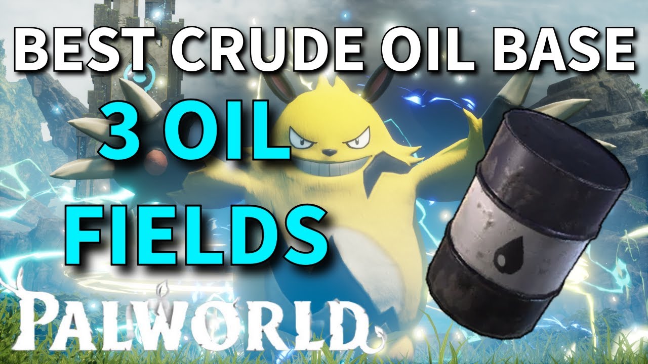 Palworld - BEST OIL FIELD LOCATION - 3 Oil Fields - 6 Crude Oil ...