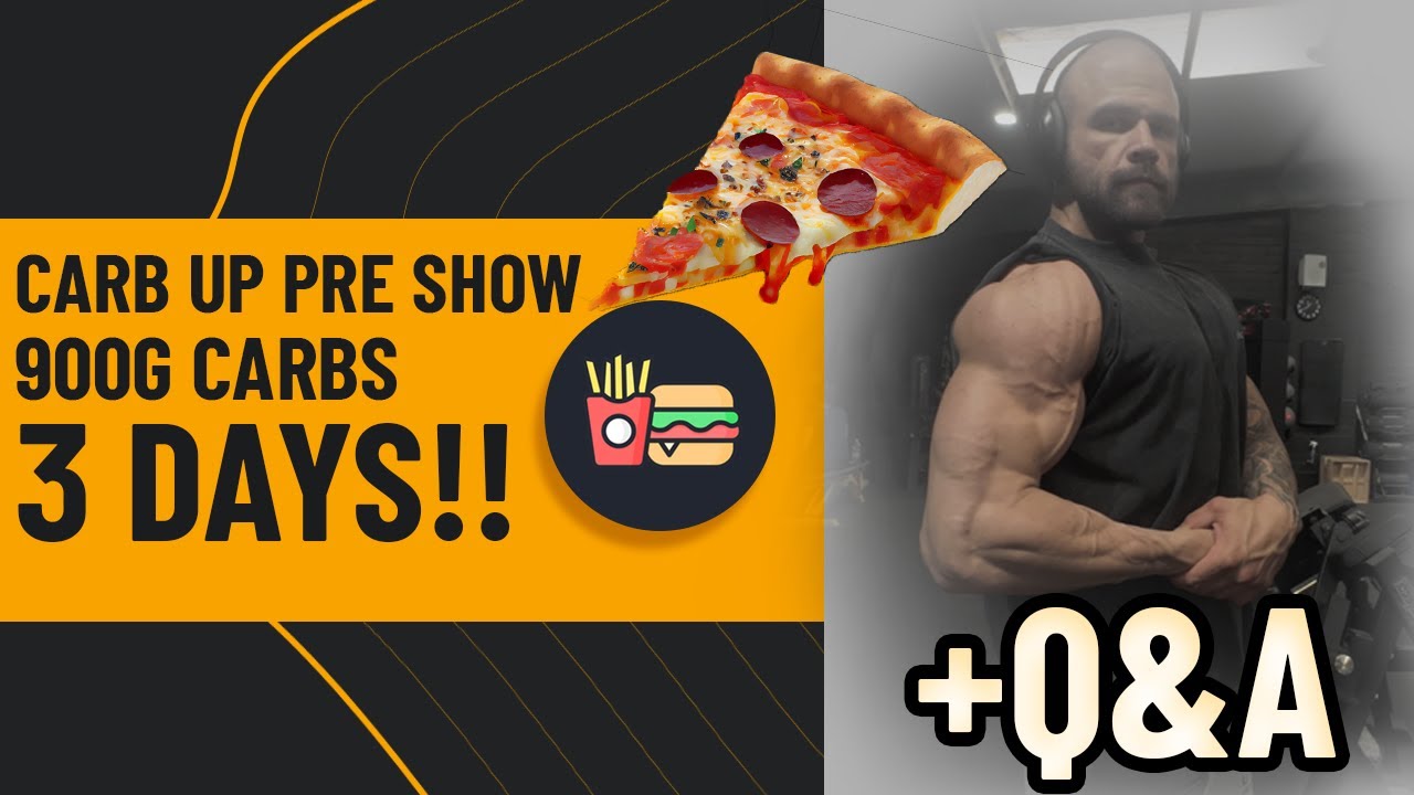 IRISH BODYBUILDING SHOW PREP: 900G CARBS | 3 DAYS OUT + QNA - YouTube
