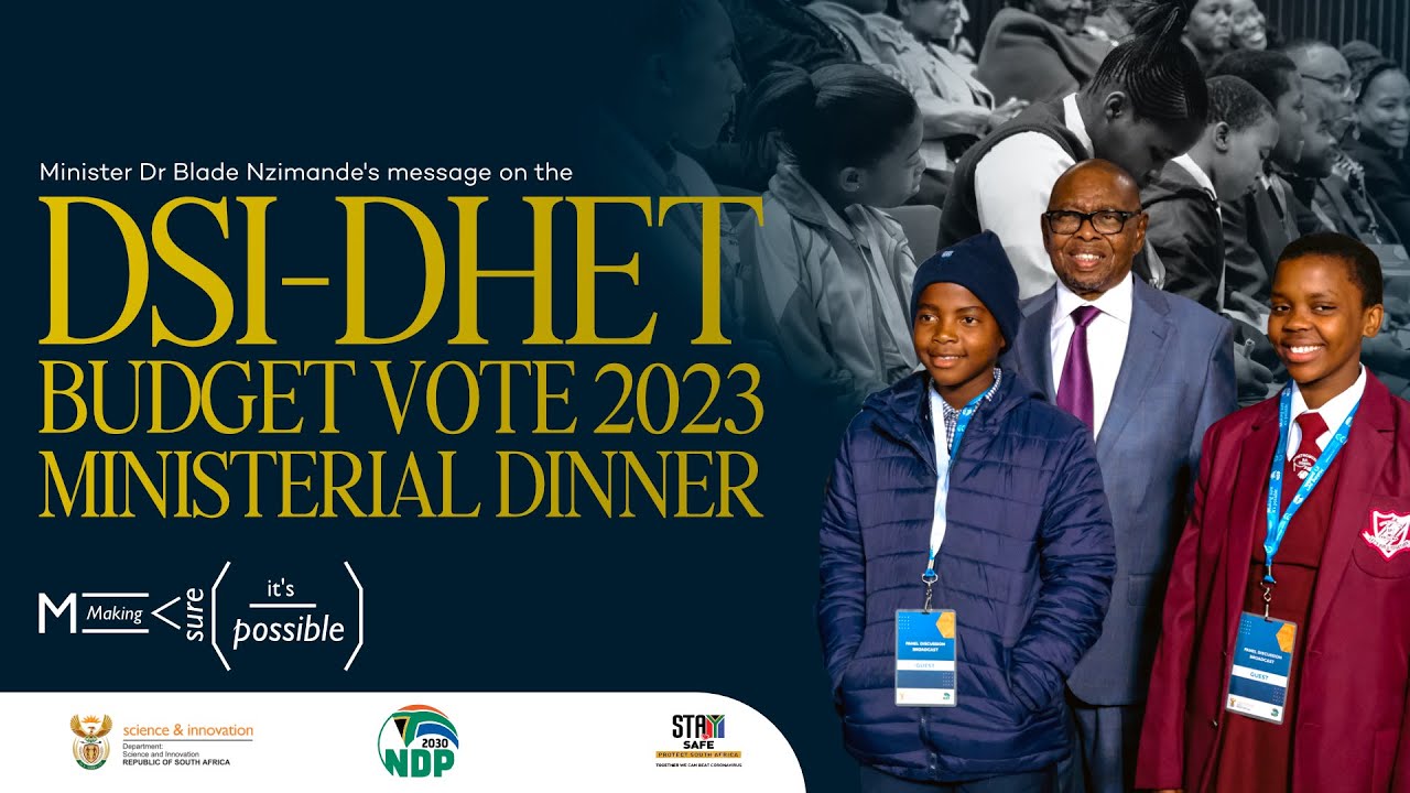 Minister Dr Blade Nzimande on the DHET & DSI Budget Vote 2023 - YouTube