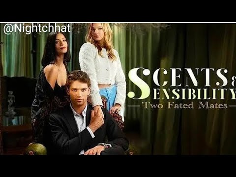 Scents & Sensibility Two Fated Mates (2024) Full Movie Review | Noah ...