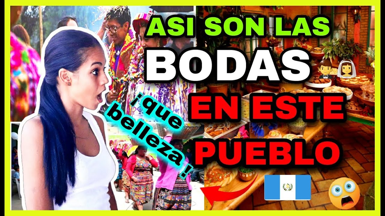😯ASÍ es una BODA TÍPICA en GUATEMALA😍¡NUNCA me lo HUBIESE IMAGINADO! 🎉🥰 ...