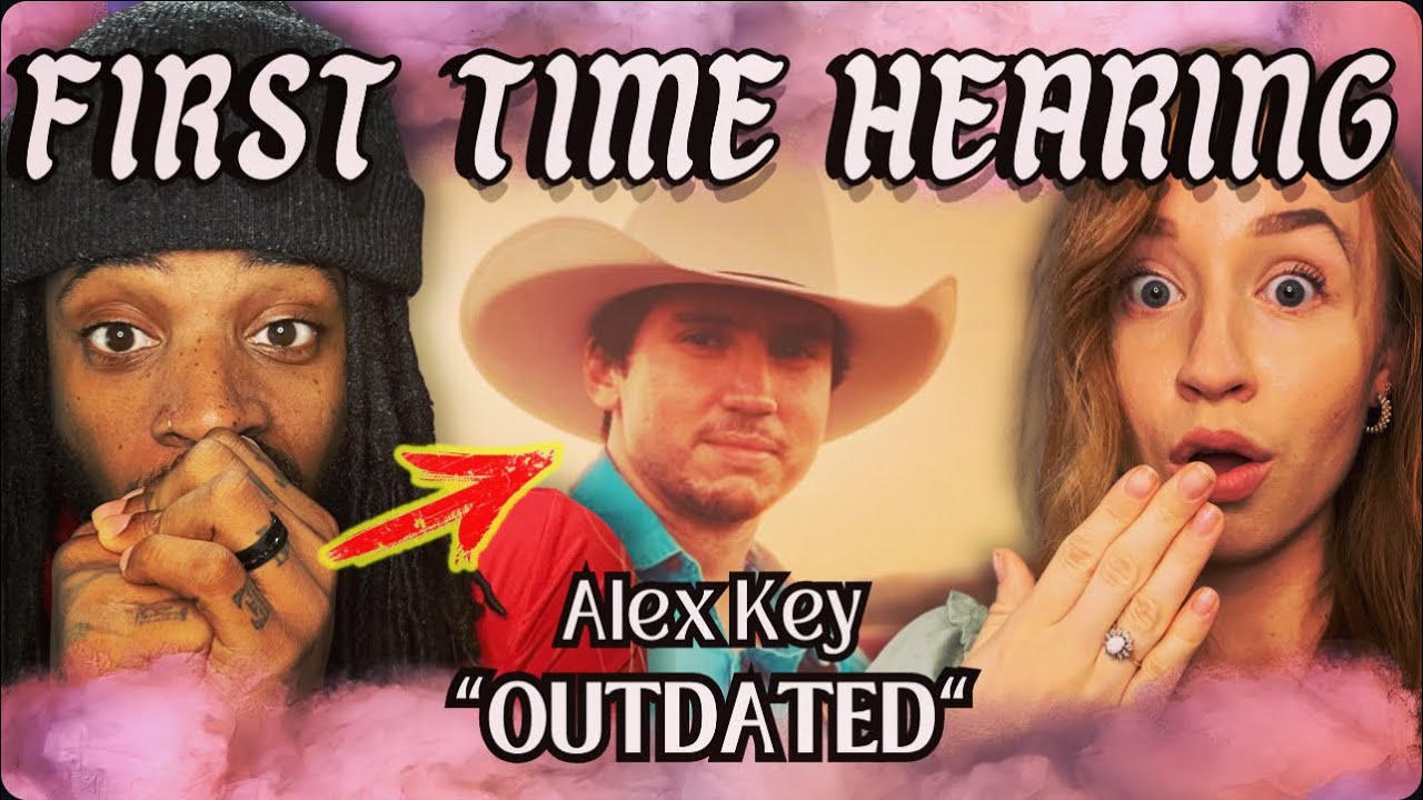Never listened to Alex Key until today - Outdated REACTION - YouTube