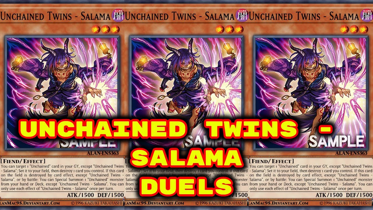 Yugioh - Unchained Duels (Feat. Unchained Twins - Salama) (Deck ...