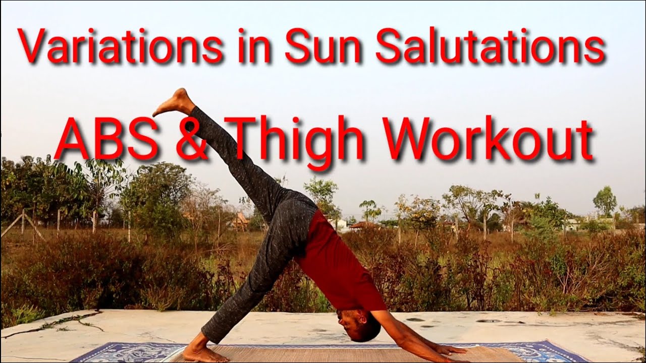 Sun Salutataions in variations | Thigh Workout | Abs Workout | Swami ...