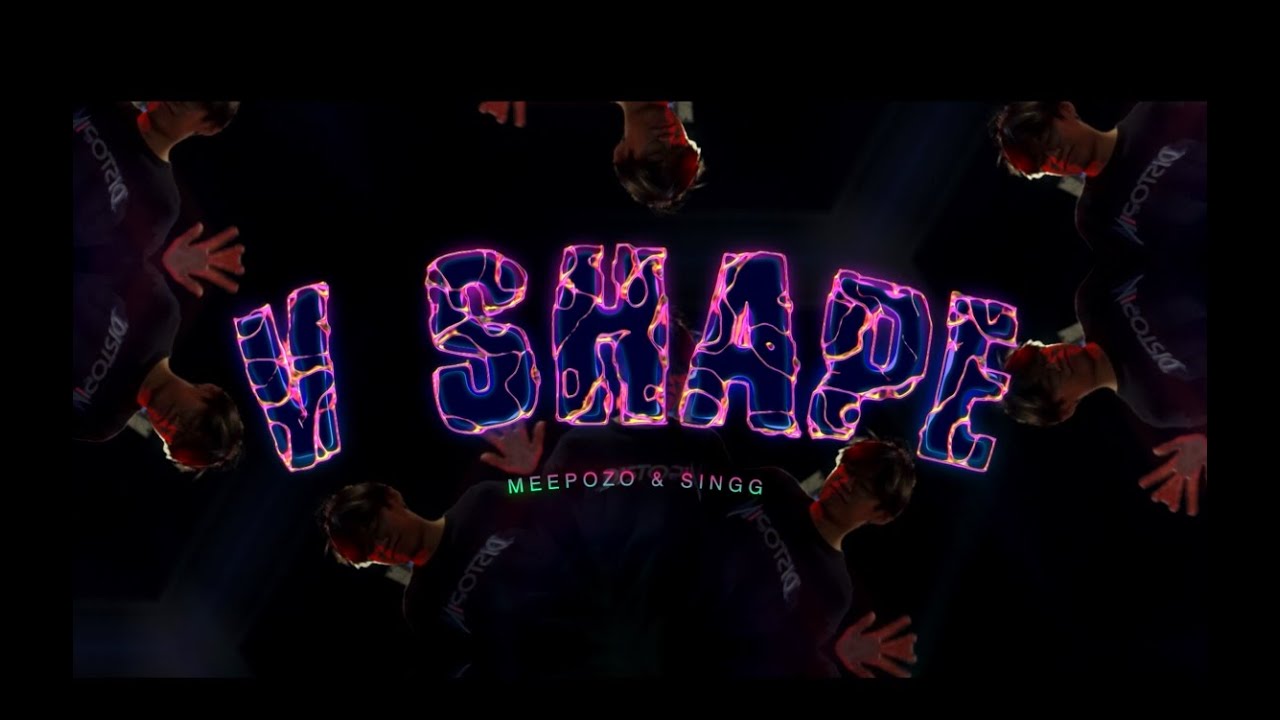 MEEPOZO x SINGG - V SHAPE ( OFFICIAL TEASER) - YouTube