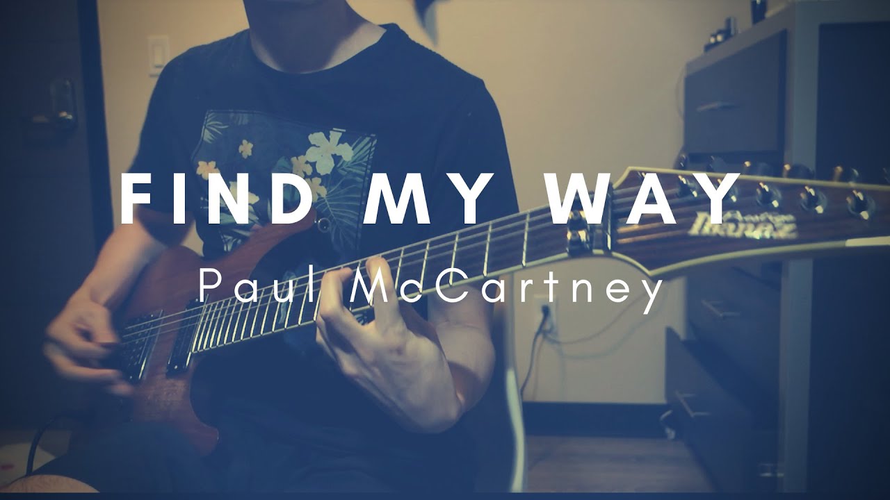 Paul McCartney - Find My Way (Guitar Cover with Solo) - YouTube