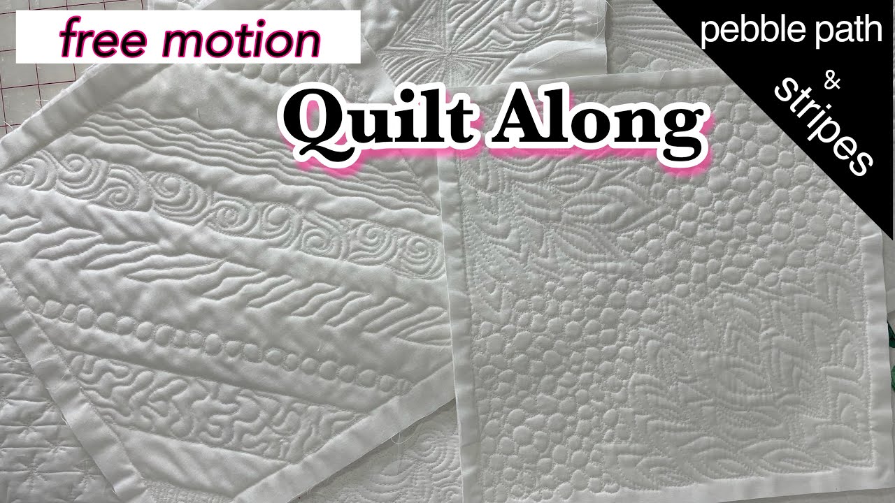 Free Motion Quilt Along ~ Pebble Path & Stripes Design ~ Quilt Along ...