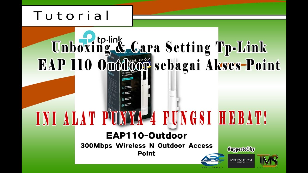 Unboxing TP-Link EAP 110 Outdoor dan Cara setting sebagai Akses Point ...