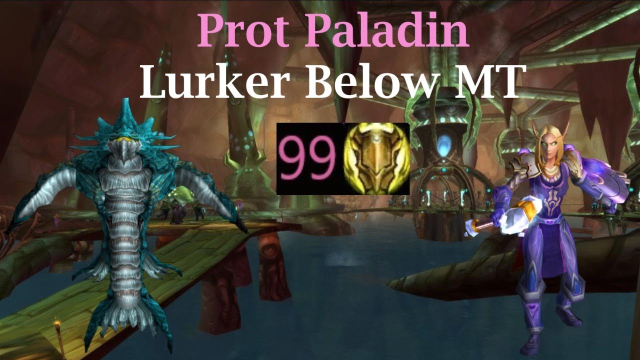 Lurker Below Prot Paladin MT POV 99 Parse - TBC Classic SSC - YouTube