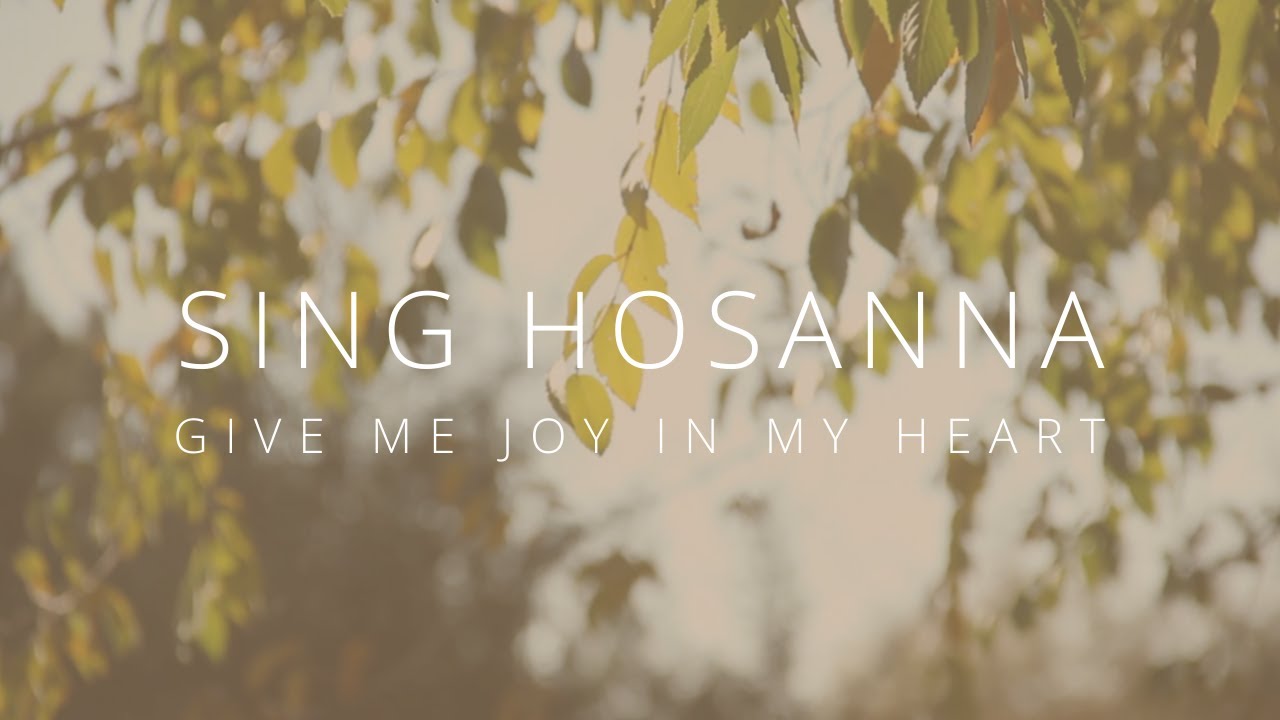 SING HOSANNA (GIVE ME JOY IN MY HEART) | DENNIS OBILLO & COLLETTE ...