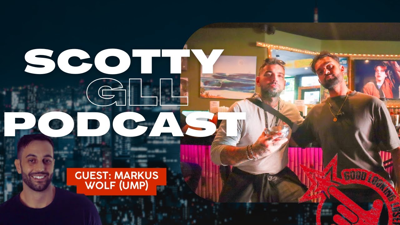 The Scotty GLL Podcast: Confidence & Cold Approach In 2024 w/ Markus ...