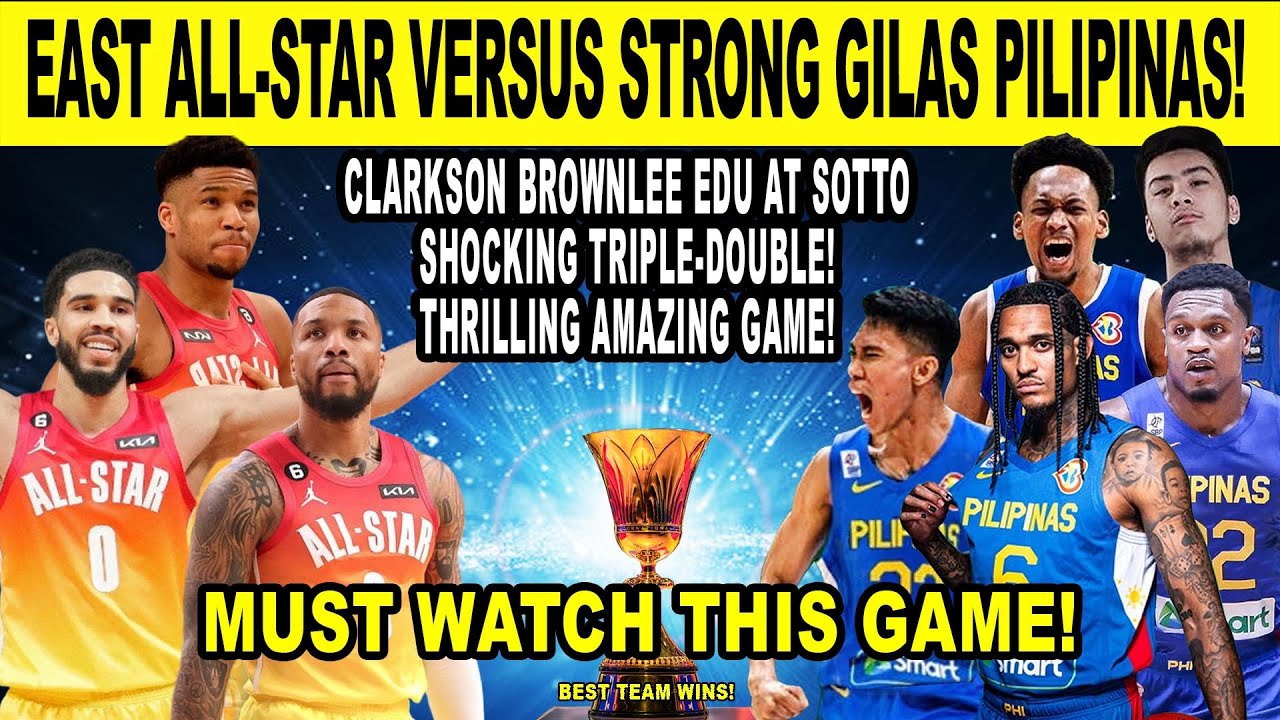 GILAS PILIPINAS vs EAST ALL-STAR 2024! Shocking 4 Philippine Players ...
