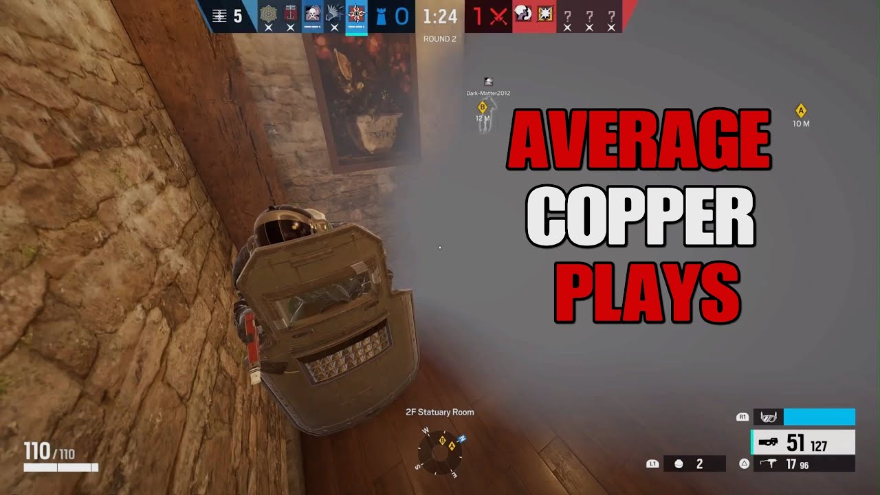 Average Copper Plays - Rainbow Six Siege - YouTube