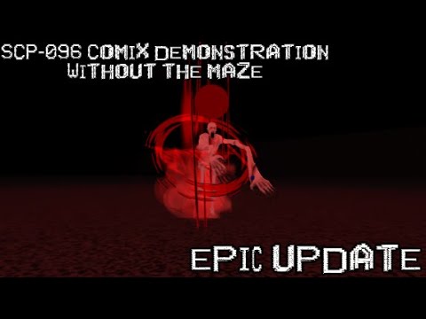 SCP-096 COMIX Demonstration Without the Maze | Epic UPDATE. - YouTube