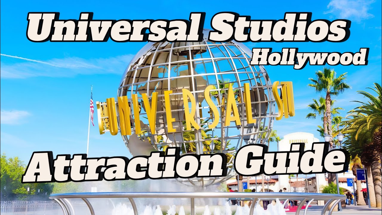 Universal Studios Hollywood ATTRACTION GUIDE 2024 | All Rides & Shows ...