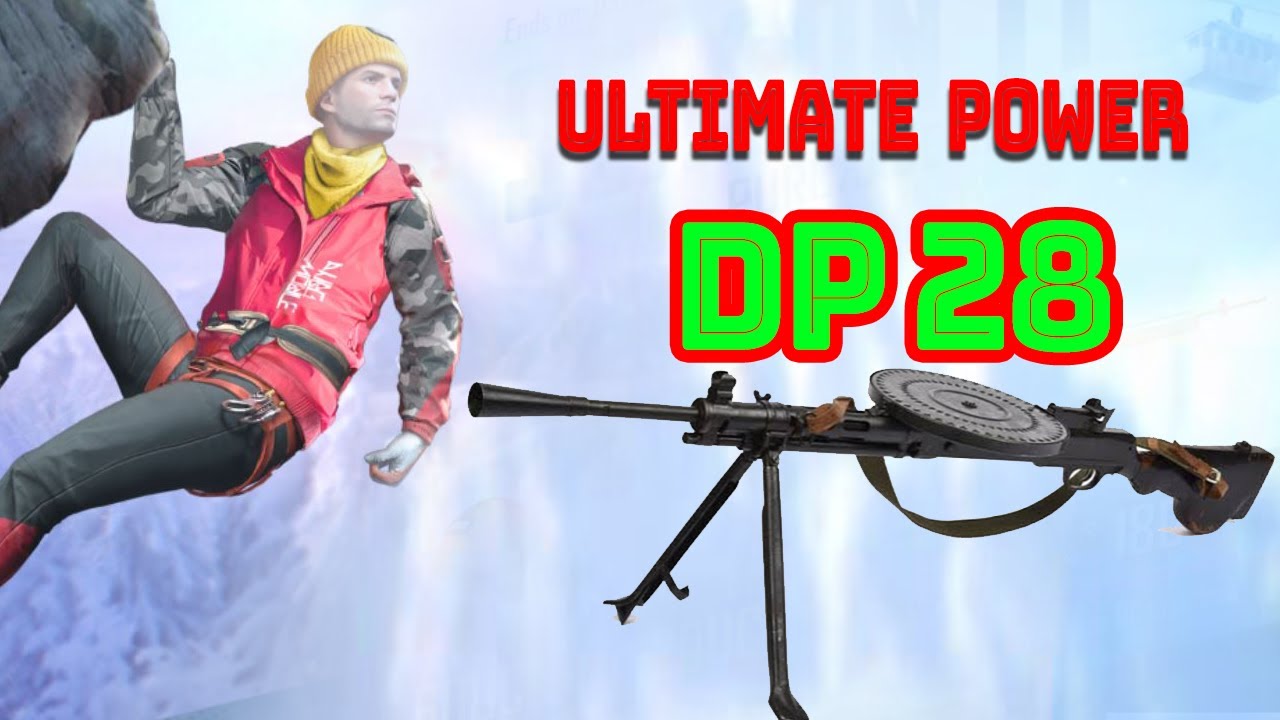 ULTIMATE POWER OF DP 28 | PUBG MOBILE - YouTube