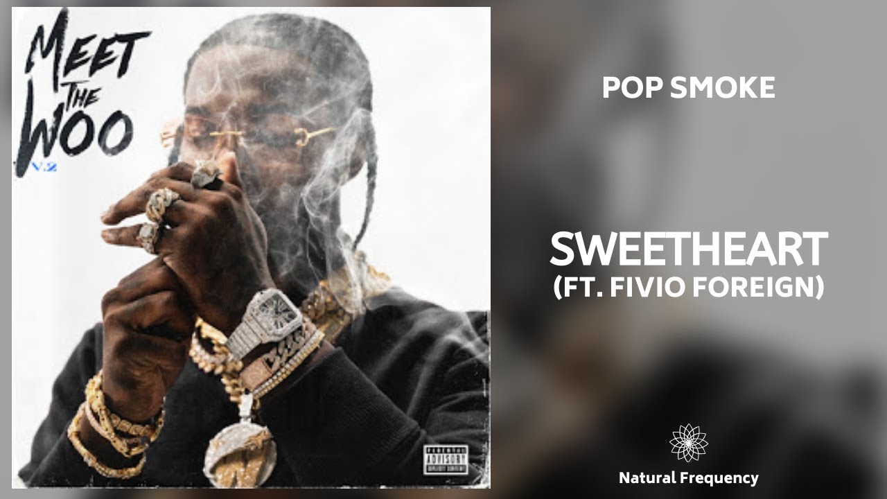 POP SMOKE - SWEETHEART ft. Fivio Foreign (432Hz) - YouTube