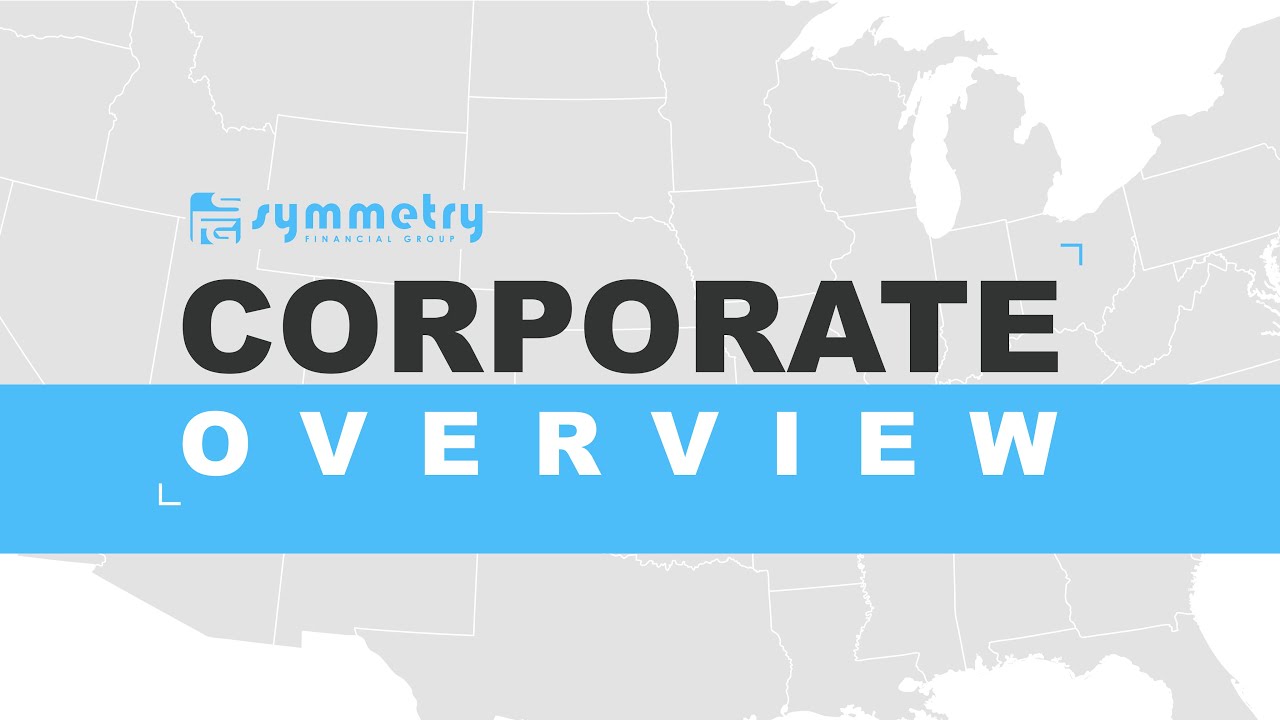 Symmetry Financial Group - Corporate Overview - YouTube
