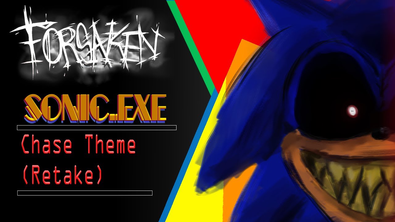 Forsaken UST - Sonic.exe Chase Theme (Retake) - YouTube