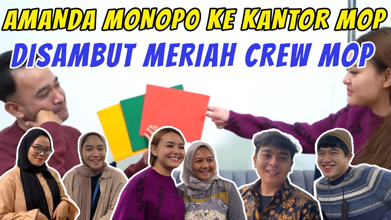 AMANDA MANOPO MAIN KE KANTOR MOP, DISAMBUT MERIAH CREW MOP | BEHIND THE ...