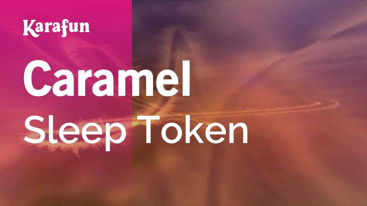 Caramel - Sleep Token | Karaoke Version | KaraFun - YouTube