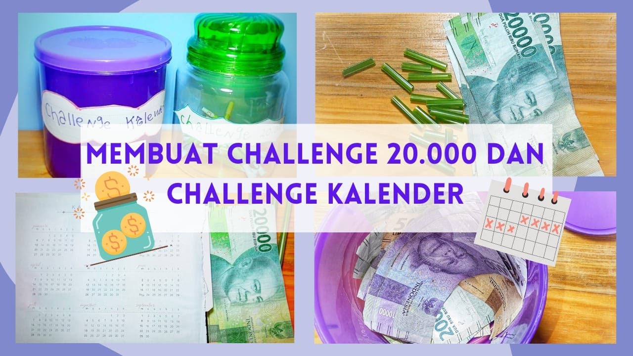 TIPS CARA MENABUNG YANG MENYENANGKAN | CHALLENGE 20 RIBU DAN CHALLENGE ...
