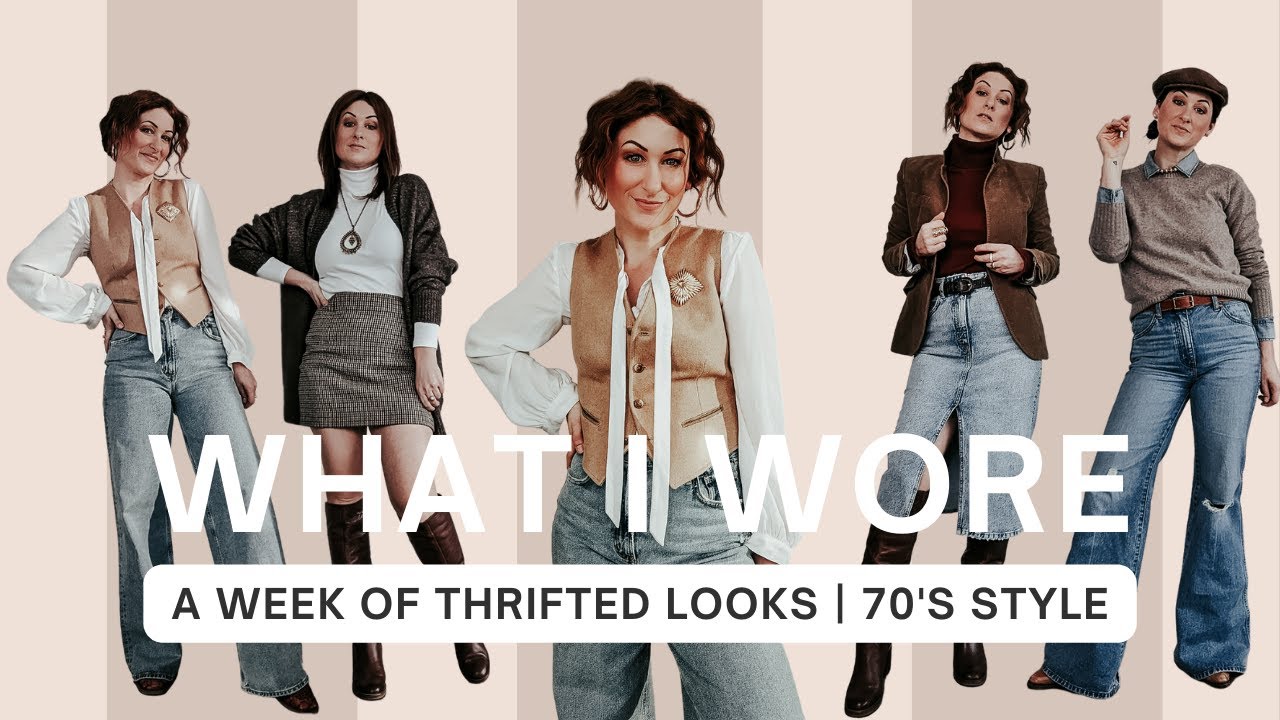 What I Wore: A Week of Thrifted Looks | 70s Inspired Style - YouTube