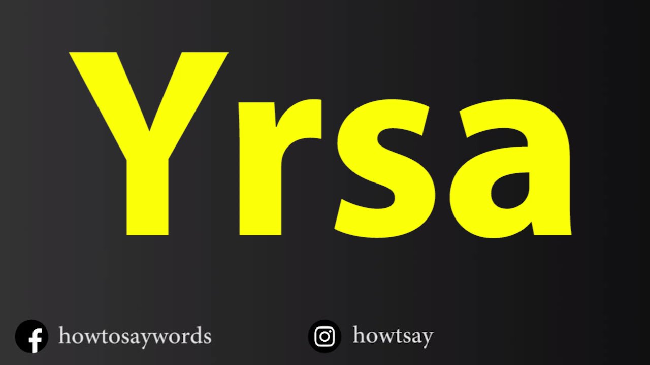 How To Pronounce Yrsa - YouTube