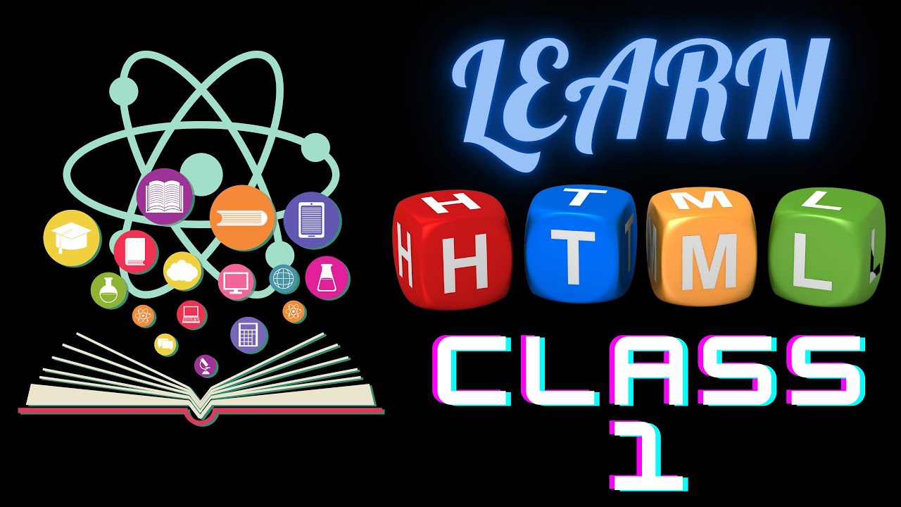 Learning HTML for beginners free ||Basic HTML Class 1|| Code Learning ...