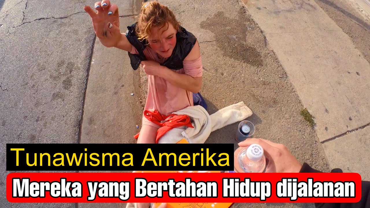 Ribuan TunaWisma di Amerika | mereka Bertahan Hidup . - YouTube