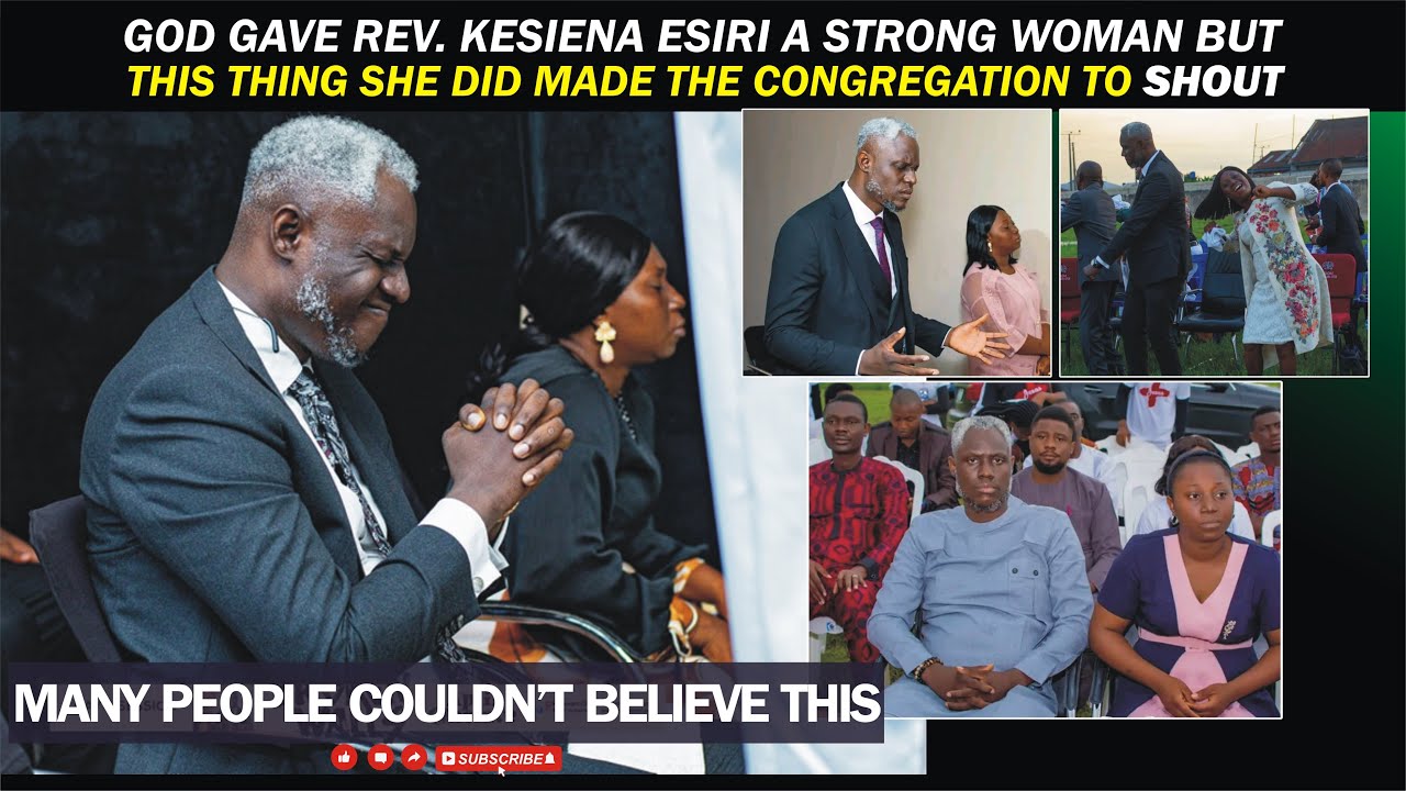 Rev. Kesiena Esiri Married a Strong Wife But What She Did Made The ...