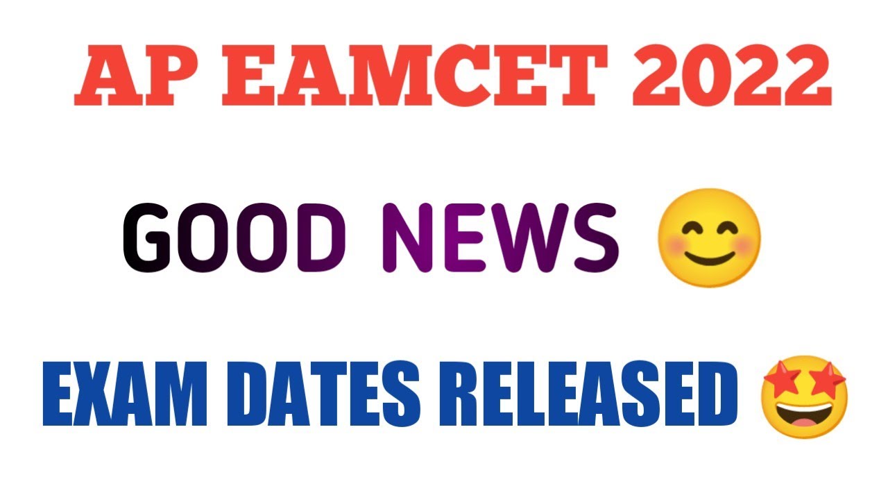 AP EAPCET 2022 EXAM DATE RELEASED 🤩/EAMCET 2022 NOTIFICATION LATEST ...
