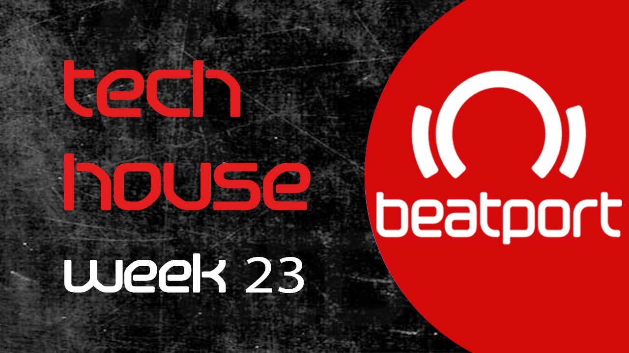 Beatport Tech House Mix Top 20 - Week 23 💣 Tech House Mix June 2017 💣 ...
