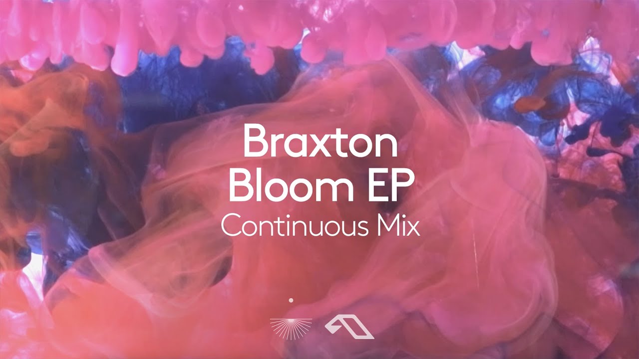 Braxton - Bloom EP (Continuous Mix) - YouTube