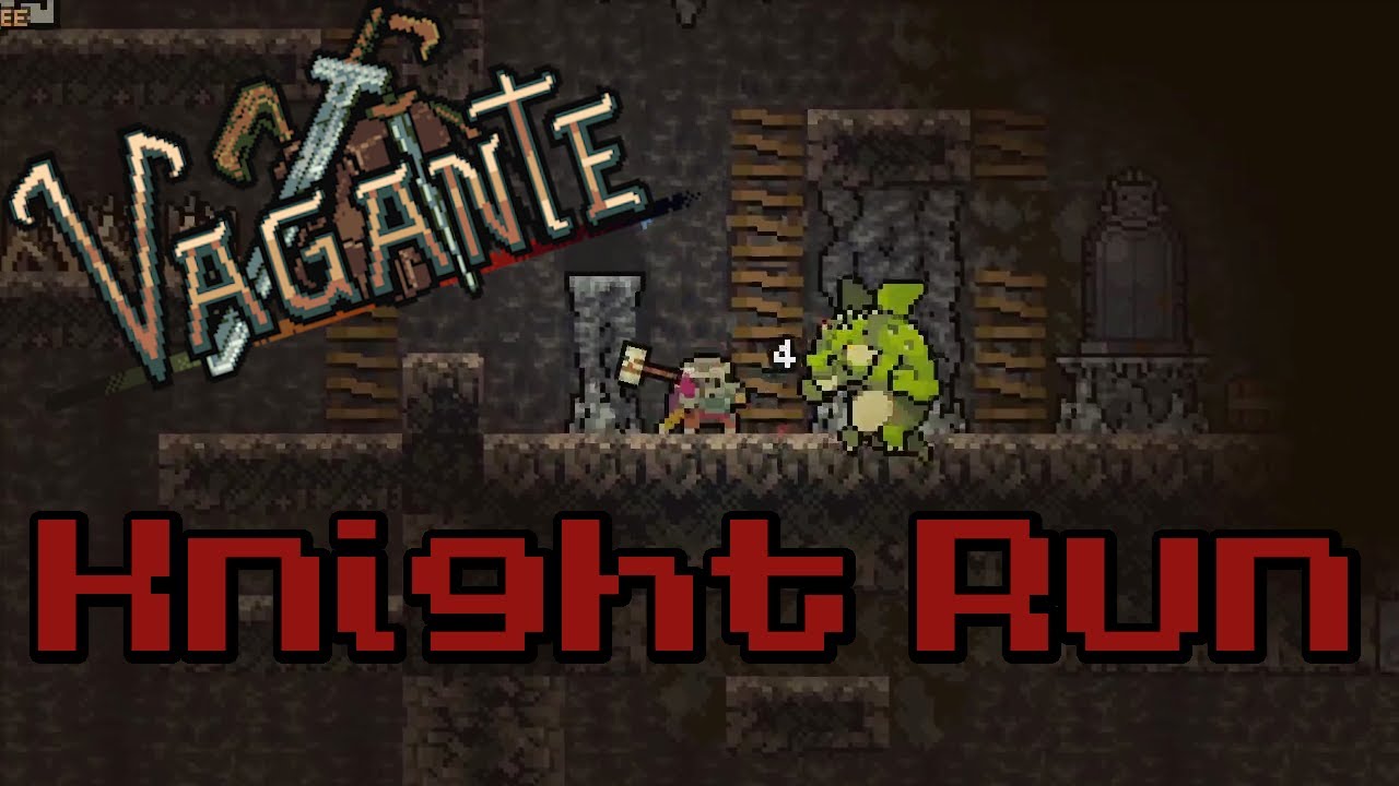Vagante|Knight|This run is lit! "IgKnighted", if you will - YouTube