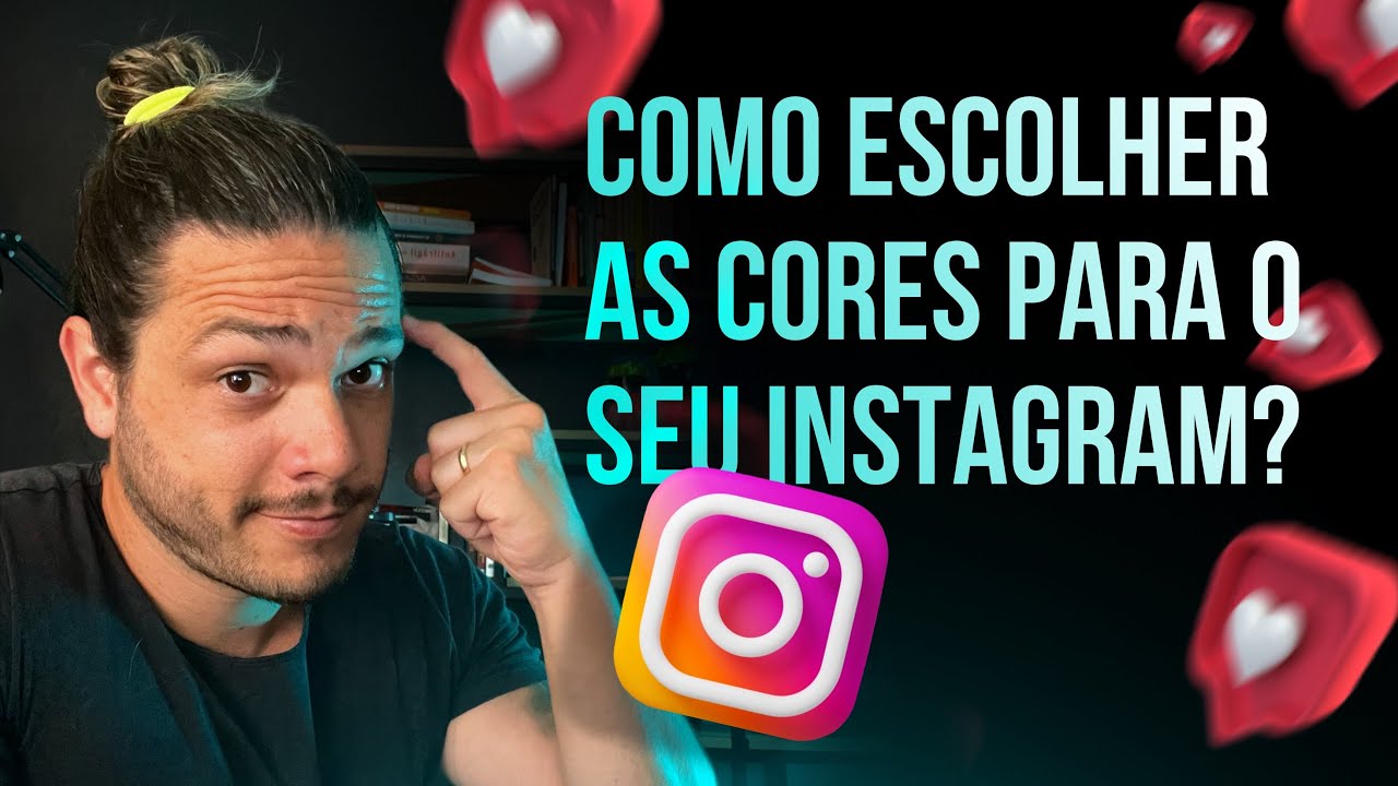 COMO ESCOLHER A PALETA DE CORES DO SEU INSTAGRAM? - YouTube