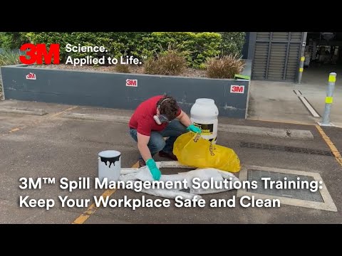 3M™ Spill Management Solutions Training: Keep Your Workplace Safe and ...
