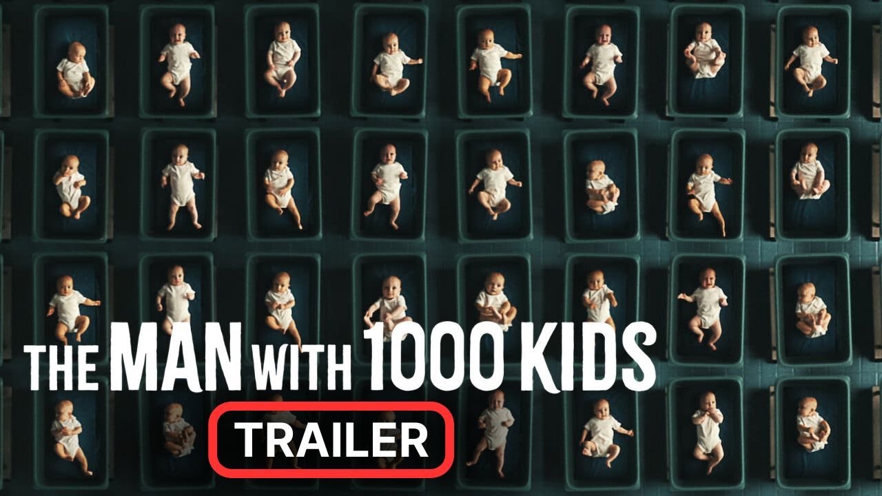 'The Man with 1000 Kids' - Officiële trailer (Netflix-docuserie, 2024 ...
