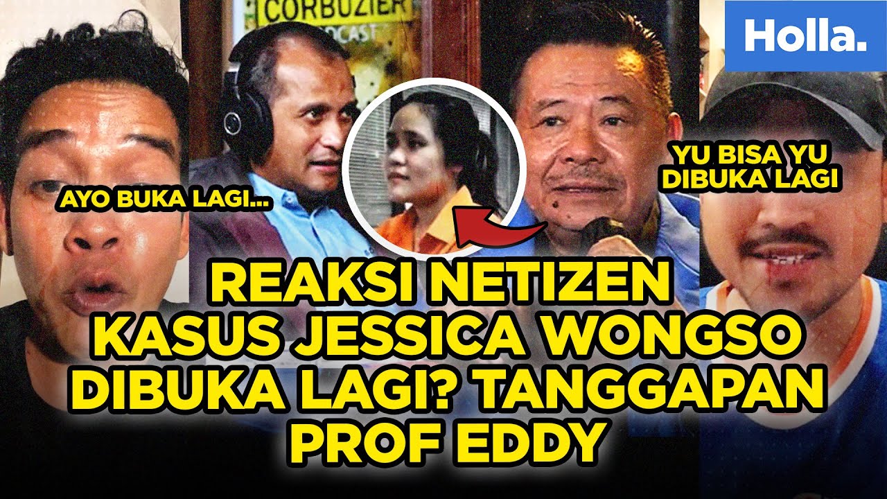Reaksi Netizen Kasus Jessica Wongso Dibuka Lagi? Ini Tanggapan Prof ...
