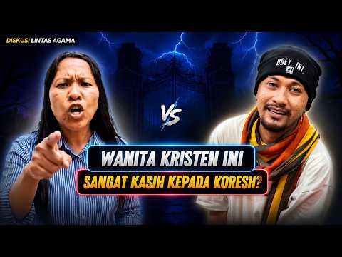 Debat Bang Koresh vs Wanita Kristen Ganas?