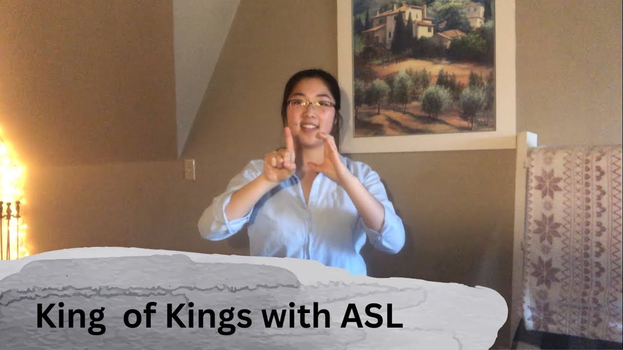 King of Kings with ASL - YouTube