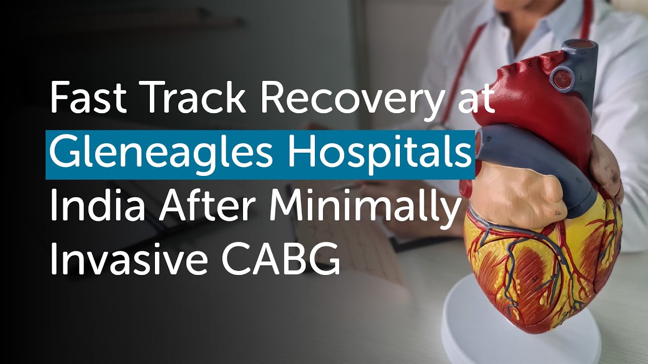 Minimally Invasive Heart Surgery | Mr. Daniel's CABG Success Story ...