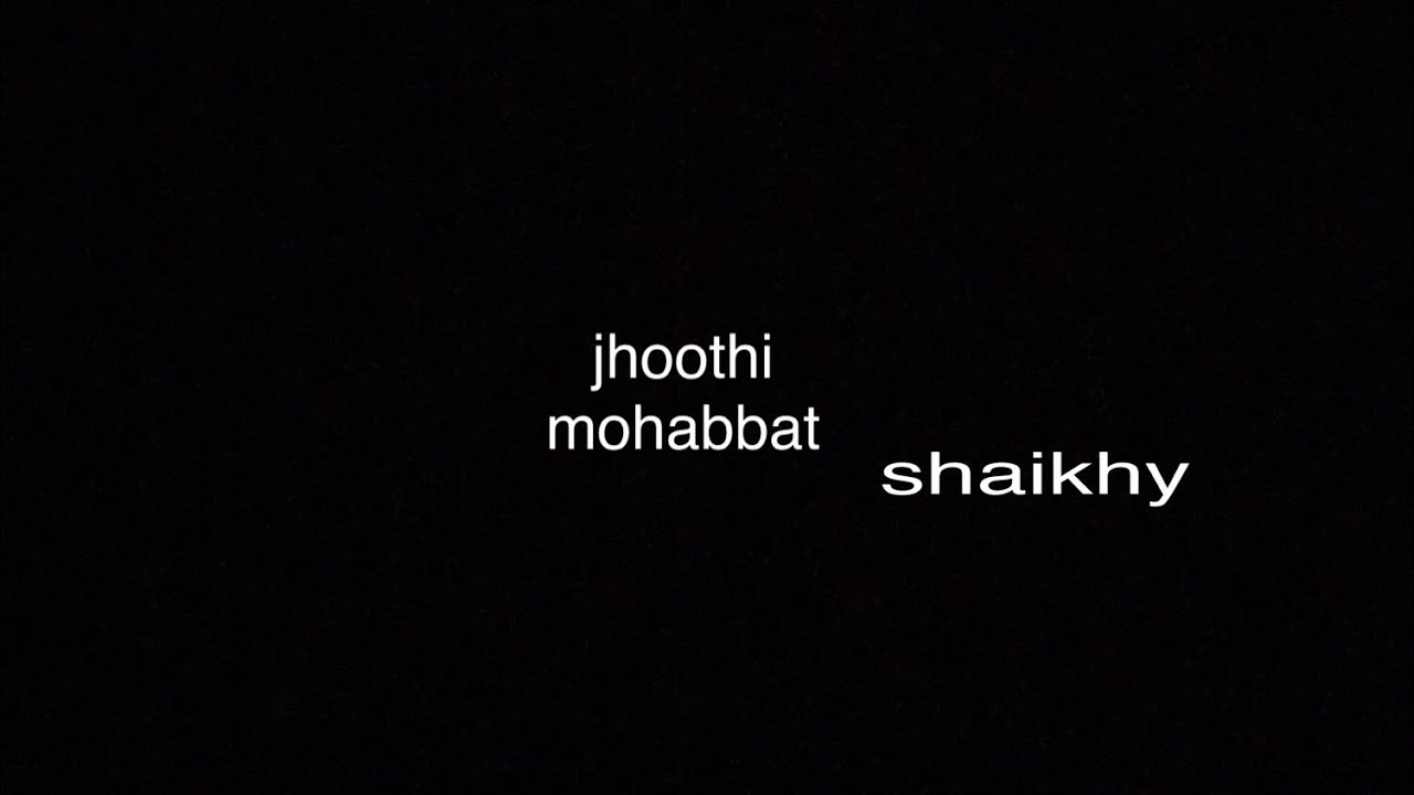 Jhoothi mohabbat || shayari || shaikhy - YouTube