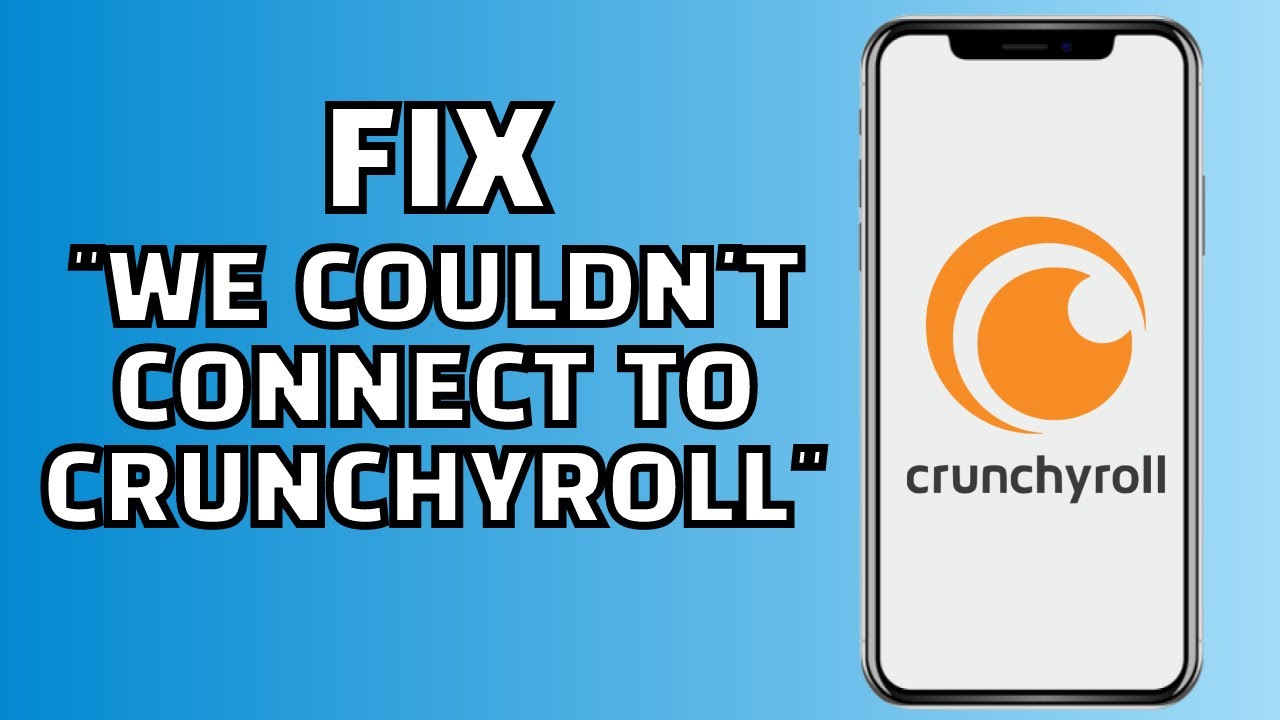How to Fix "We couldn't connect to crunchyroll" Error - YouTube