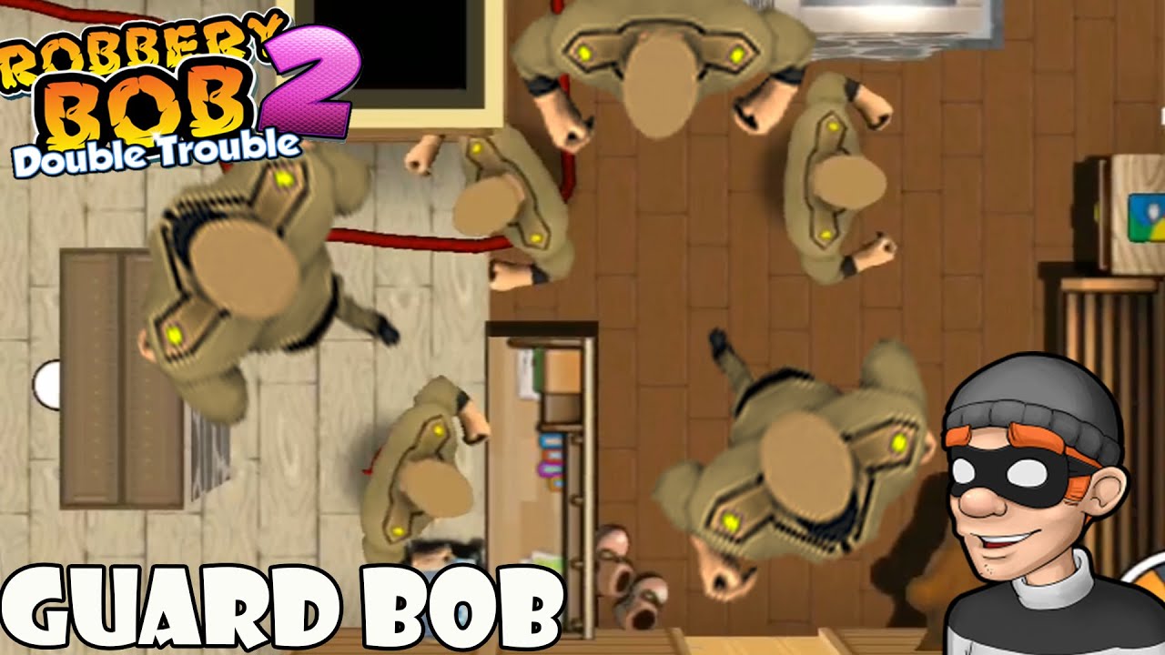 Robbery Bob 2 - Use Guard Costume - part 10 - YouTube