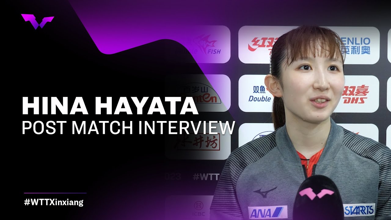 Hina Hayata Post Round of 32 Interview | WTT Champions Xinxiang 2023 ...