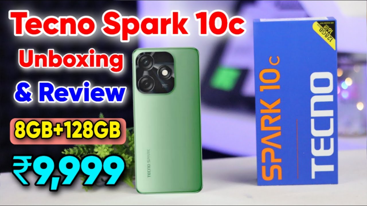 Tecno Spark 10c Unboxing And First Look - YouTube
