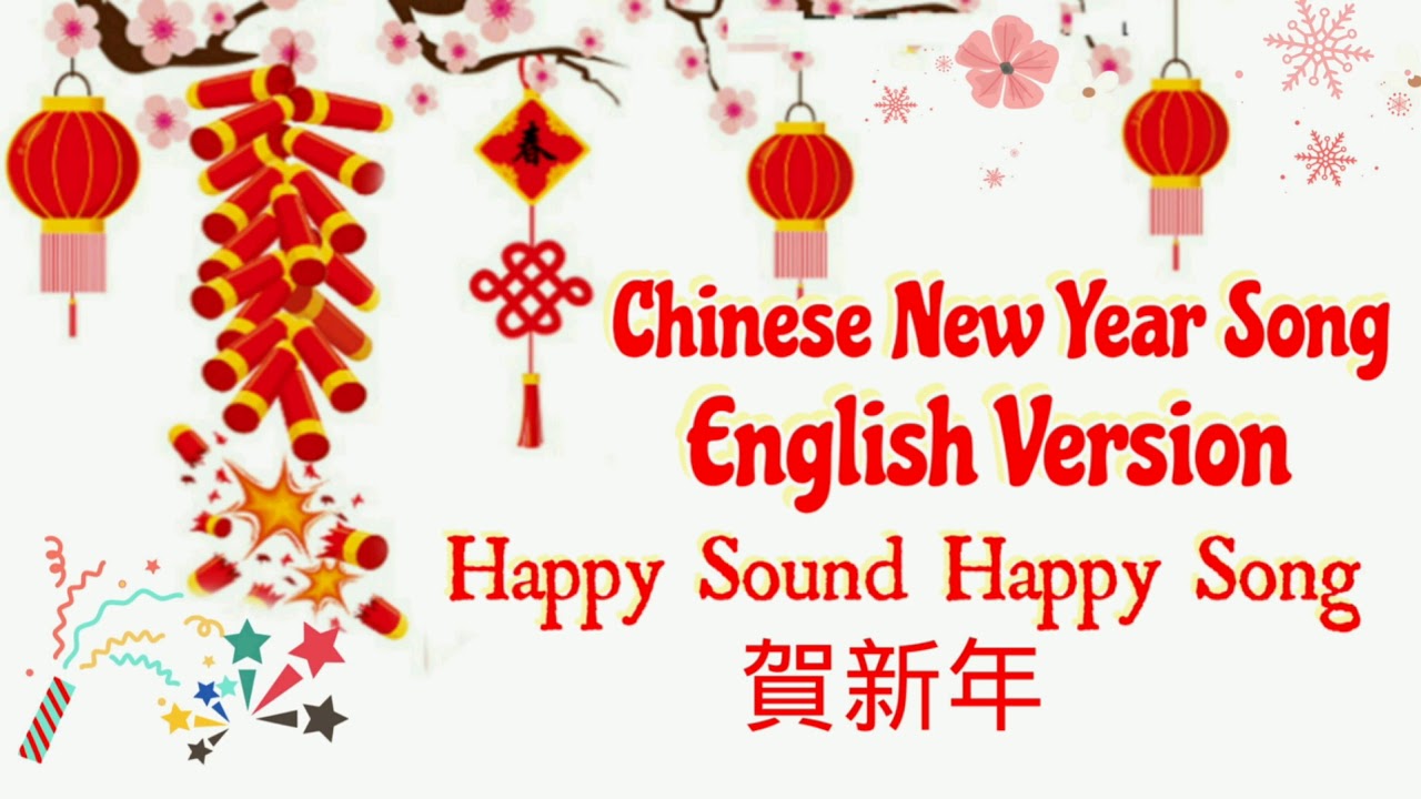 Chinese New Year Song English Version || Lagu Imlek Versi Inggris - YouTube