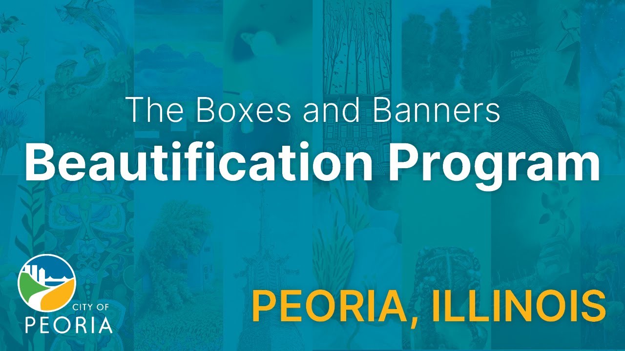 The Boxes and Banners Beautification Program - Peoria, Illinois - YouTube