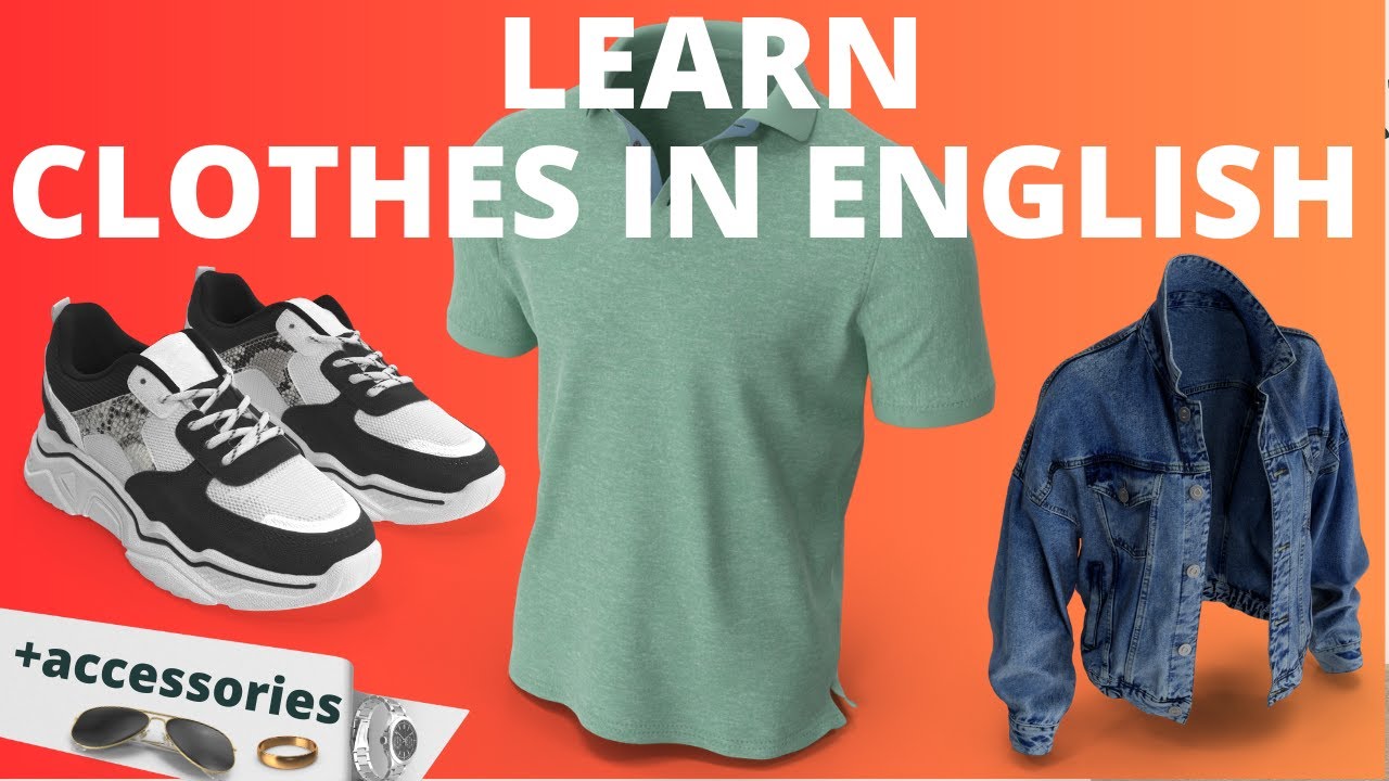 Clothes in English | Clothes Names with Pictures & Pronunciation - YouTube